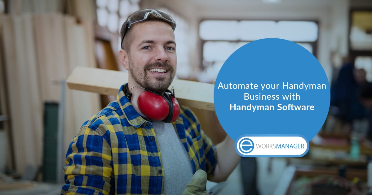 Automate your Handyman Business with Handyman Software