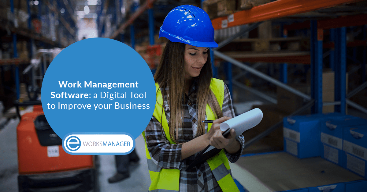 Work Management Software: A Digital Tool to Improve Your Business